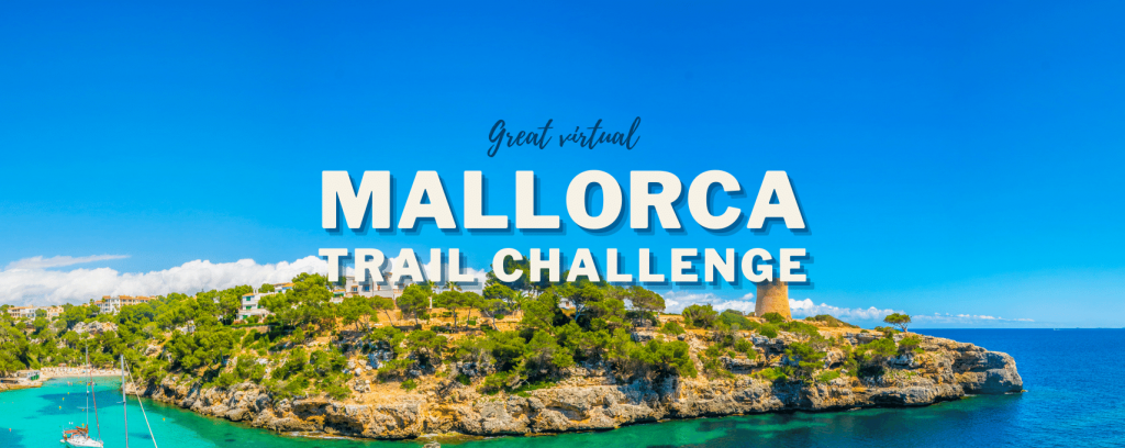 Mallorca Trail Challenge – Great Virtual Challenges